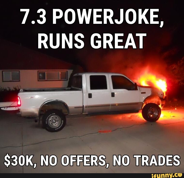 Powerstroke Memes