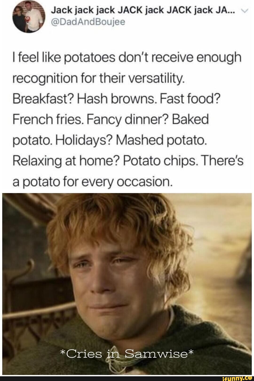 Jack jack jack JACK jack JACK jack JA... Dad ANd Be I feel like ...