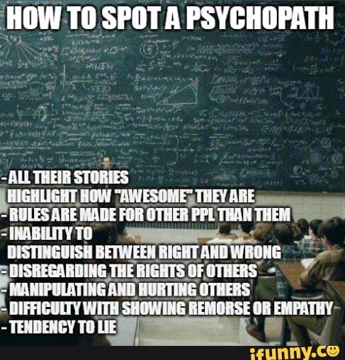 HOW HOW TO SPOT A PSYCHOPATH - ALL THEIR STORIES HIGHLIGHT HOW "AWESOME ...