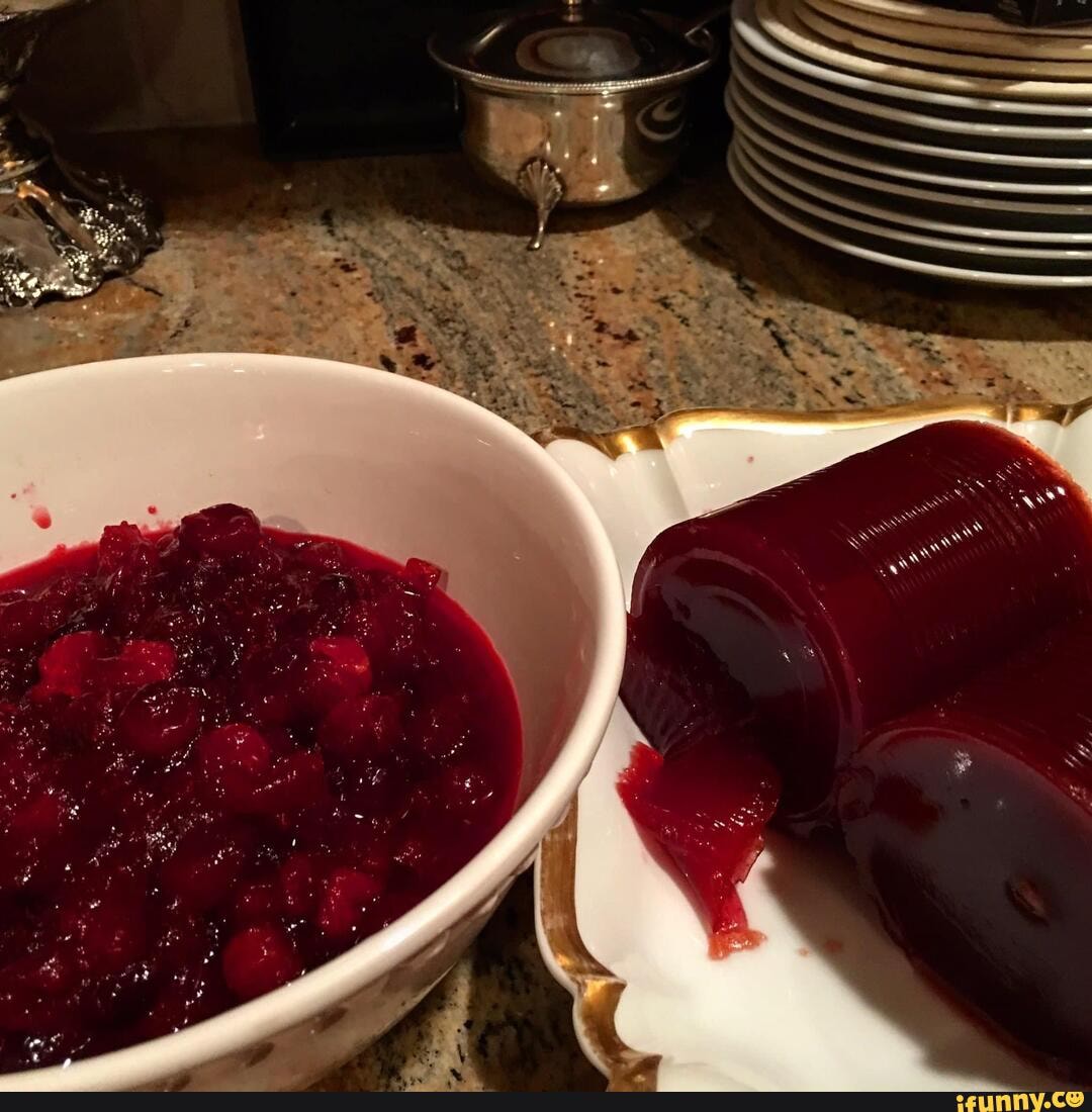 Cranberry_sauce memes. Best Collection of funny Cranberry_sauce ...