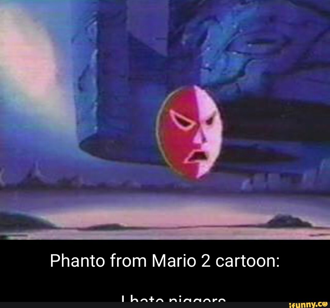 DE Na Phanto from Mario 2 cartoon: ARVA - iFunny