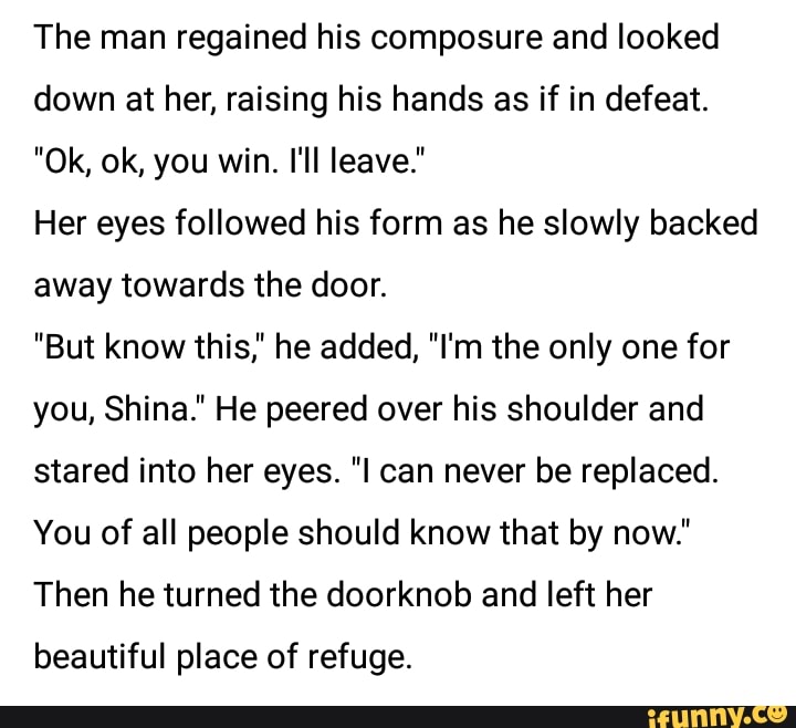 The man regained his composure and looked down at her, raising his ...