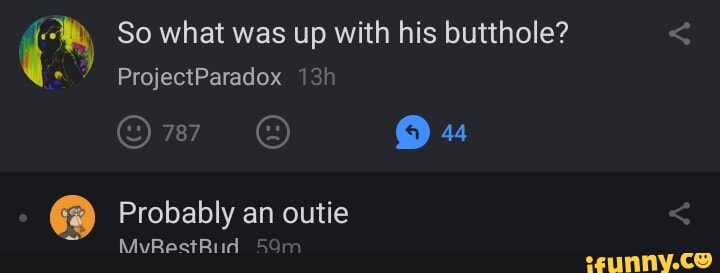 Outie memes. Best Collection of funny Outie pictures on iFunny