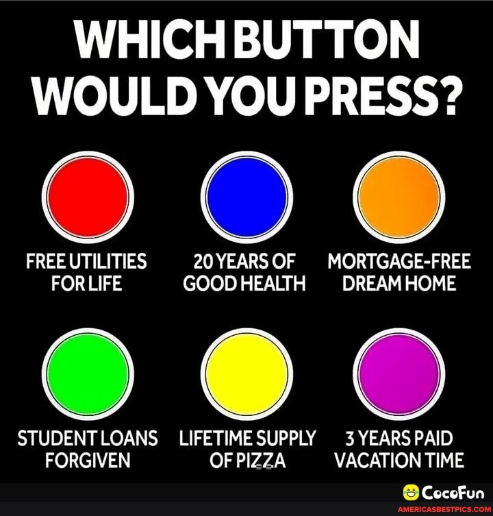 WHICH BUTTON WOULD YOU PRESS? FREE UTILITIES 20 YEARS OF MORTGAGE-FREE ...