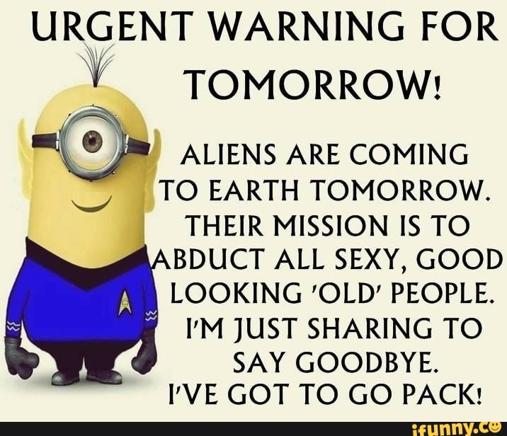 URÇENT WARNING FOR V TOMORROW! ALIENS ARE COMING TO EARTH TOMORROW ...