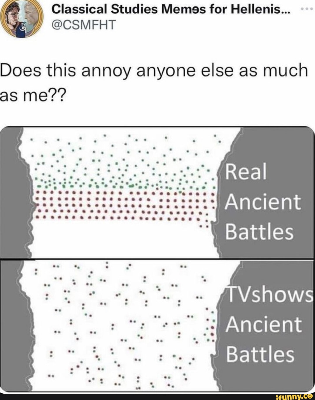, Classical Studies Memes for Hellenis... @CSMFHT Does this annoy ...