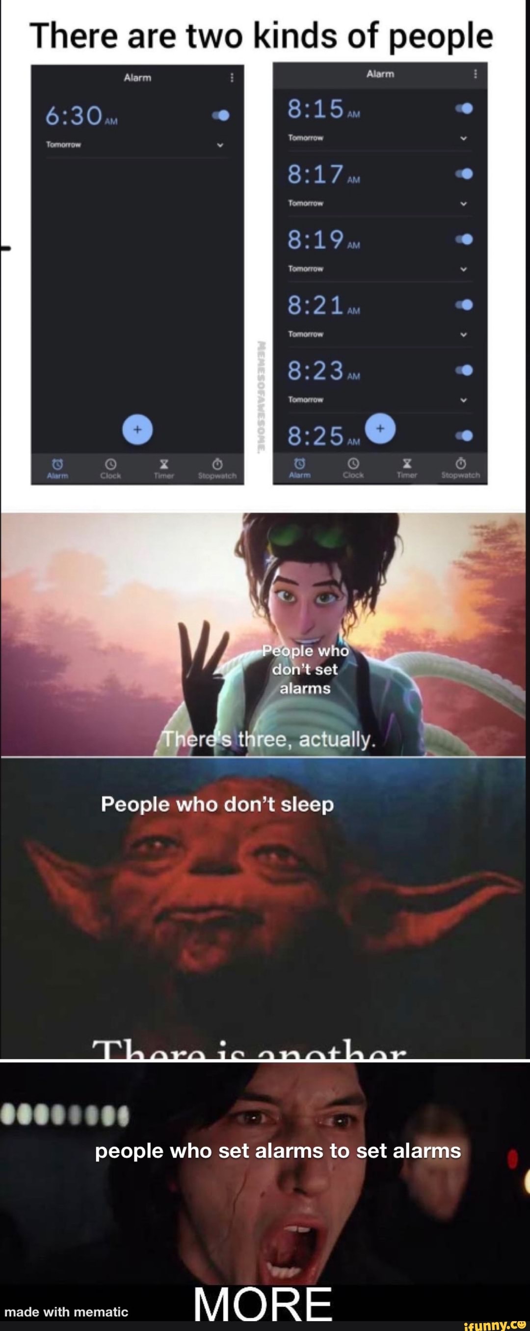 There are Alarm two kinds ot people I People don't set alarms \ don't ...