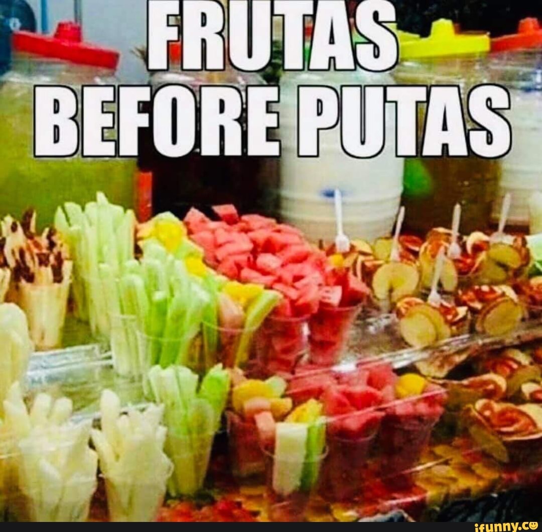 Frutas memes. Best Collection of funny Frutas pictures on iFunny
