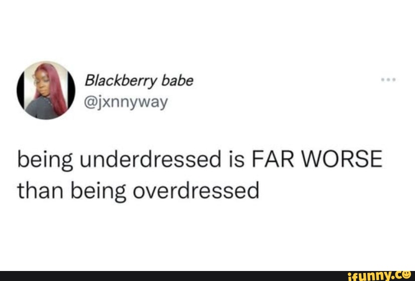 Overdressed memes. Best Collection of funny Overdressed pictures on iFunny