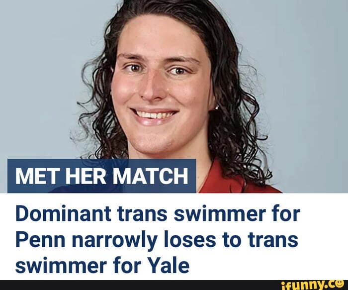 MET HER MATCH Dominant trans swimmer for Penn narrowly loses to trans ...