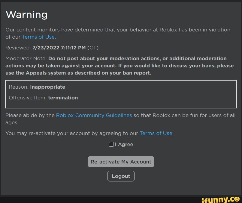 Sure.... roblox completely warn me for uploading moderation actions ...