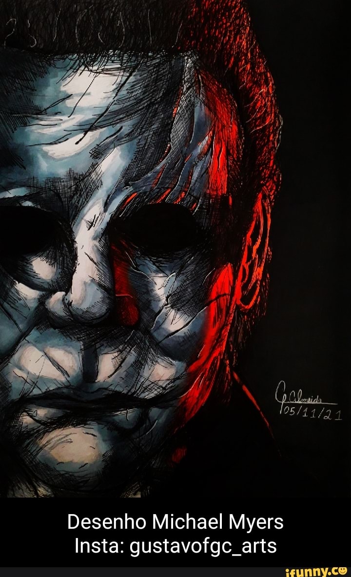 Desenho Michael Myers Insta: gustavofgc arts - iFunny