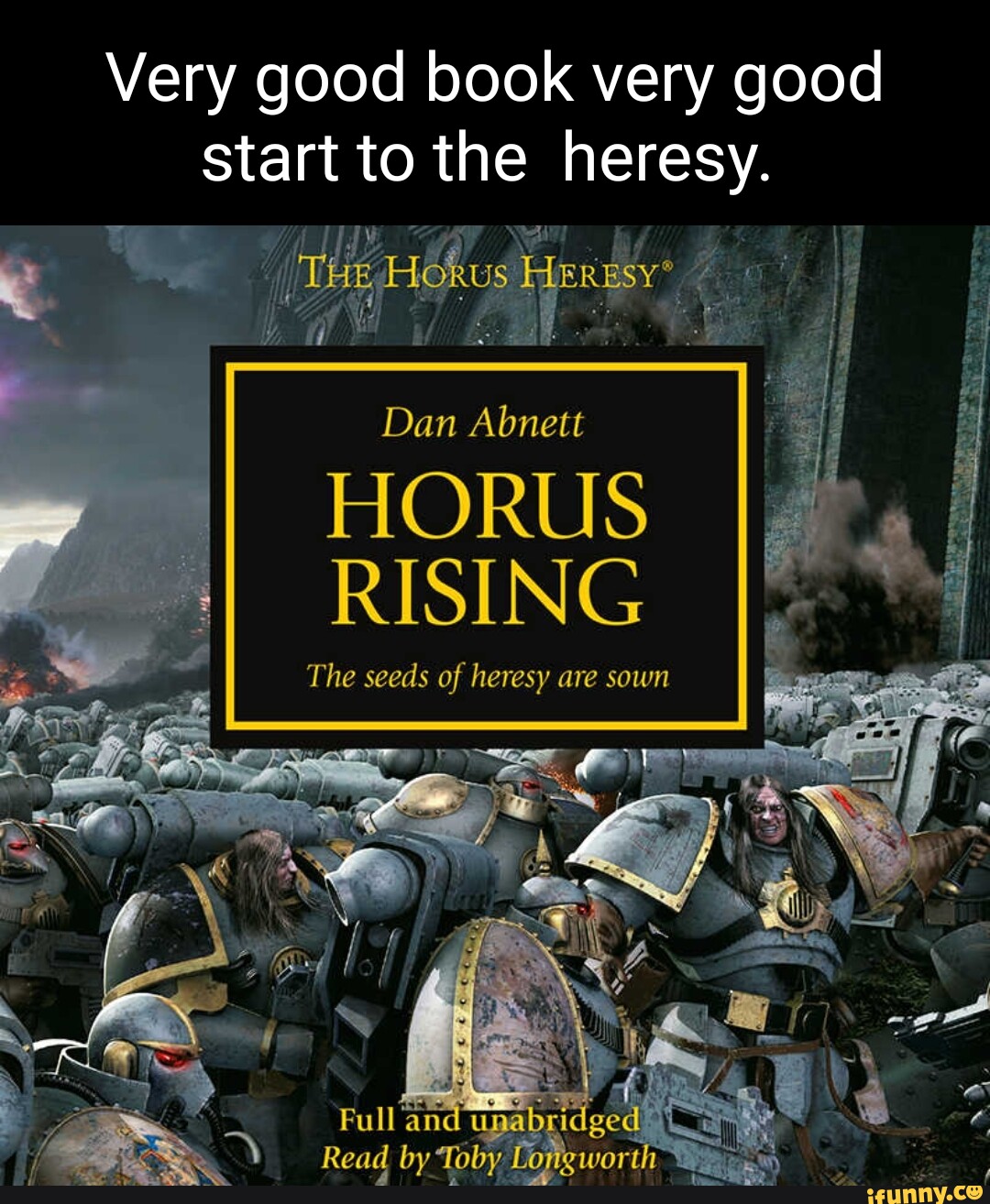 Horusheresy memes. Best Collection of funny Horusheresy pictures on iFunny