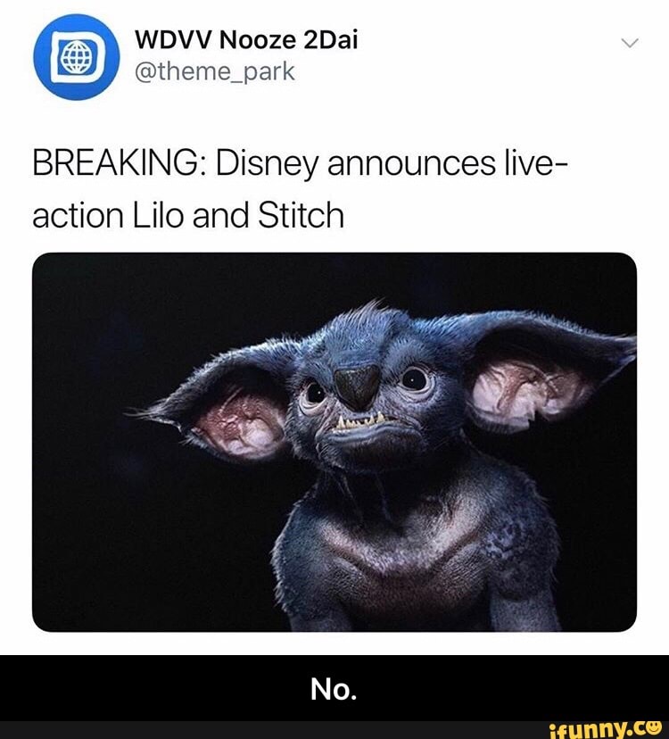 BREAKING: Disney announces live- action Lilo and Stitch - No. - iFunny