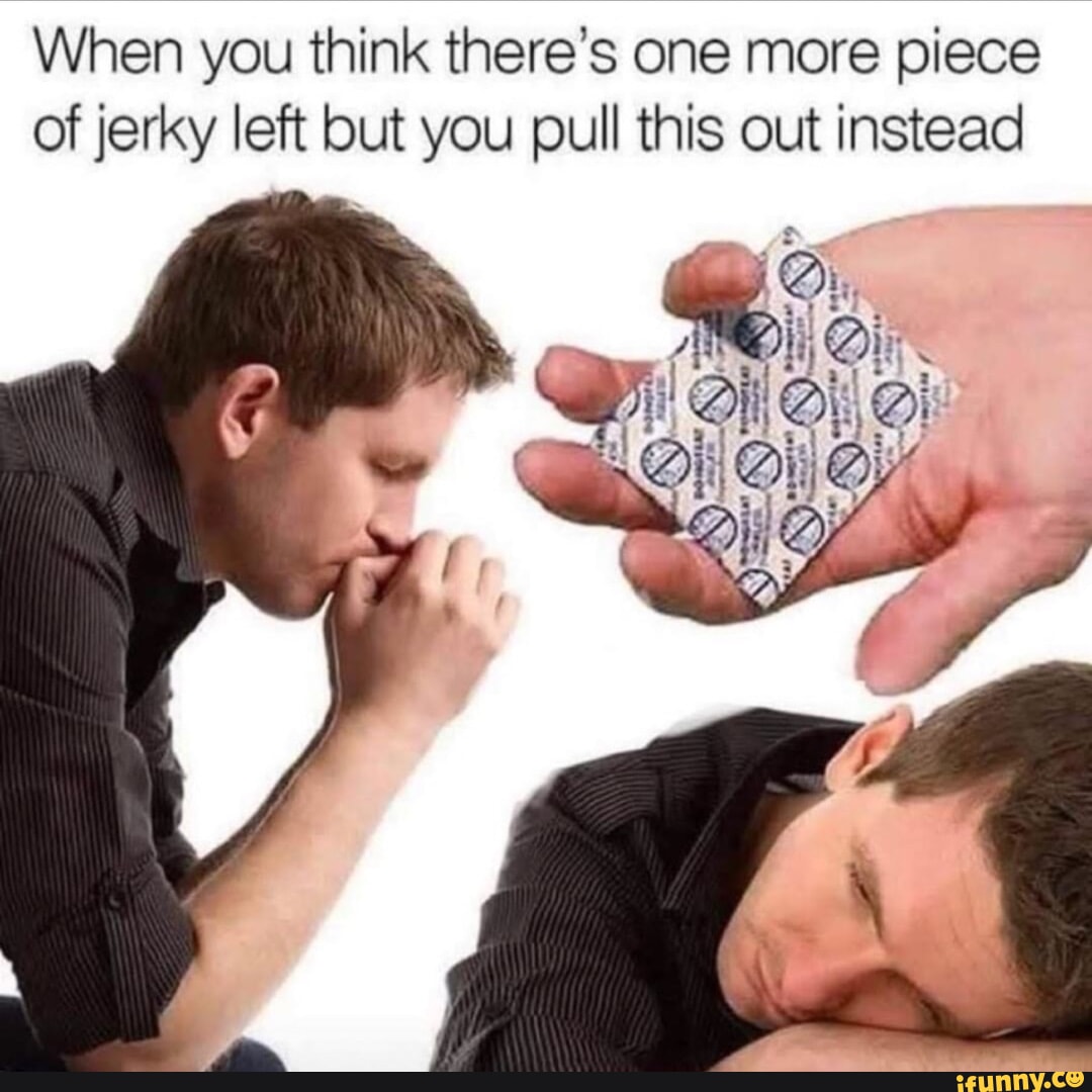 Jerky memes. Best Collection of funny Jerky pictures on iFunny