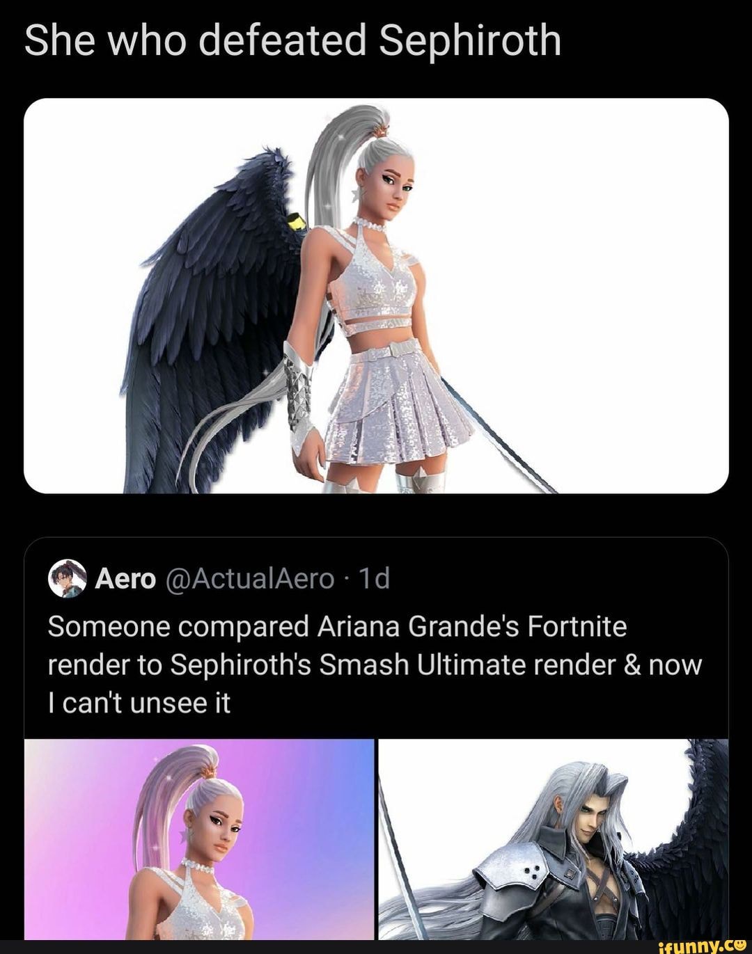 She who defeated Sephiroth Aero @ActualAero Someone compared Ariana ...