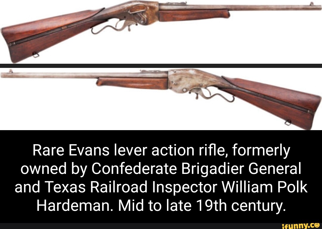 Rare Evans lever action rifle, formerly owned by Confederate Brigadier ...