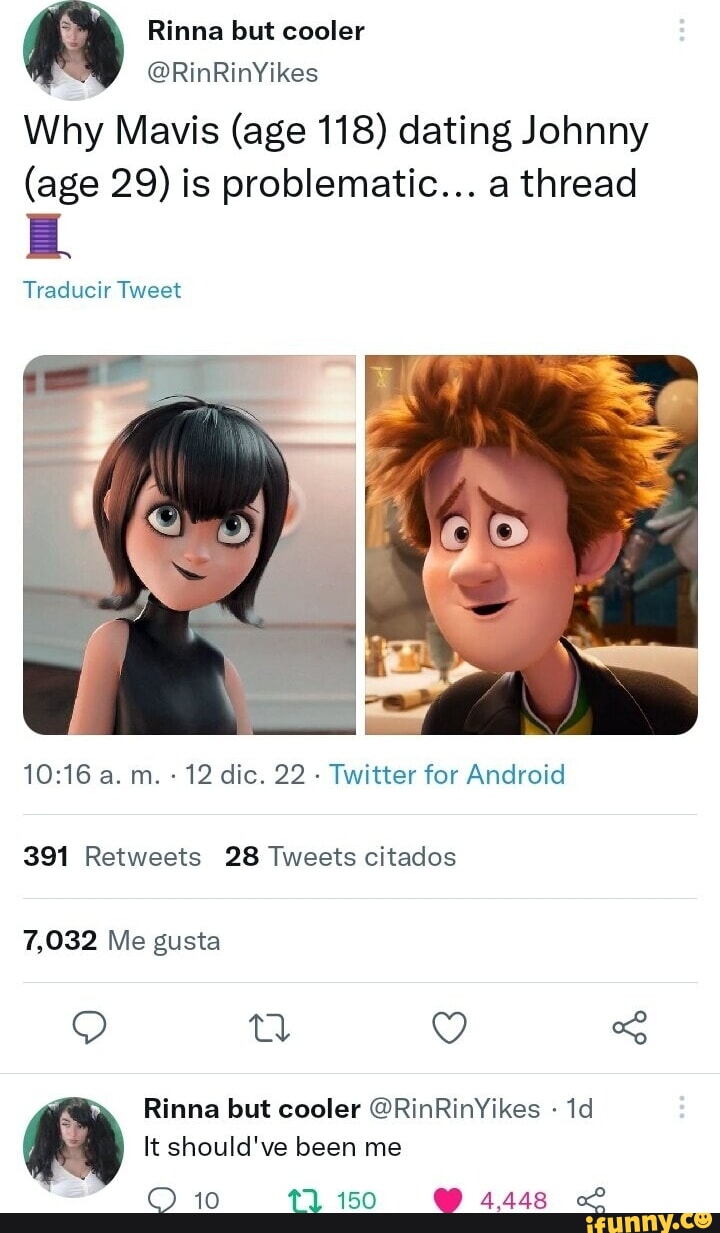 Rinna but cooler @RinRinYikes Why Mavis (age 118) dating Johnny (age 29 ...