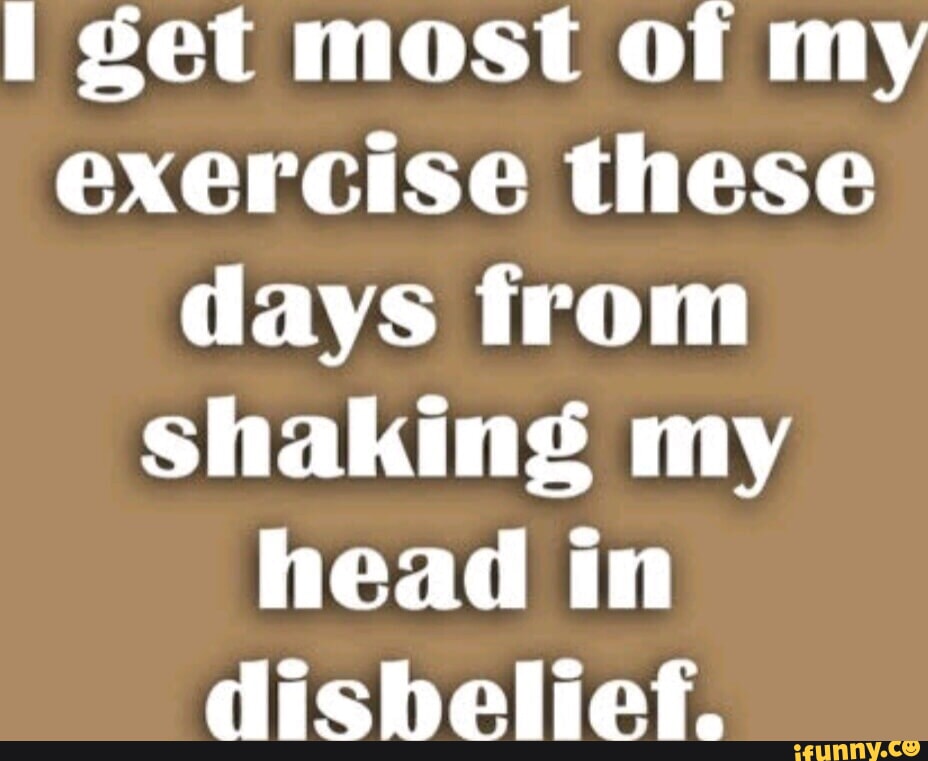 Disbelief memes. Best Collection of funny Disbelief pictures on iFunny
