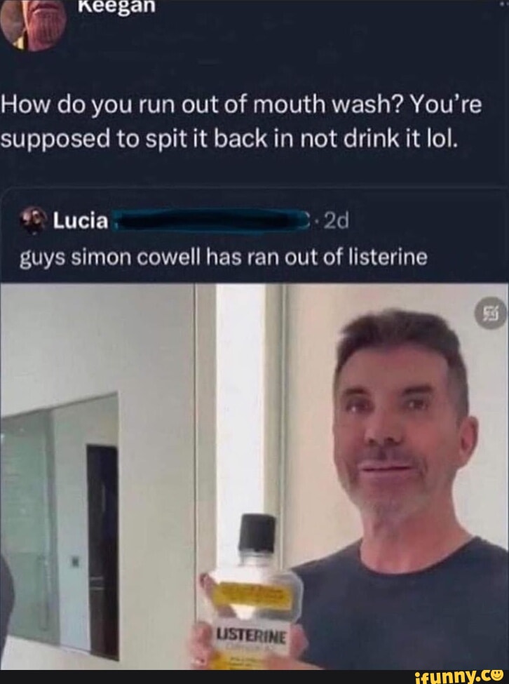 Listerine memes. Best Collection of funny Listerine pictures on iFunny