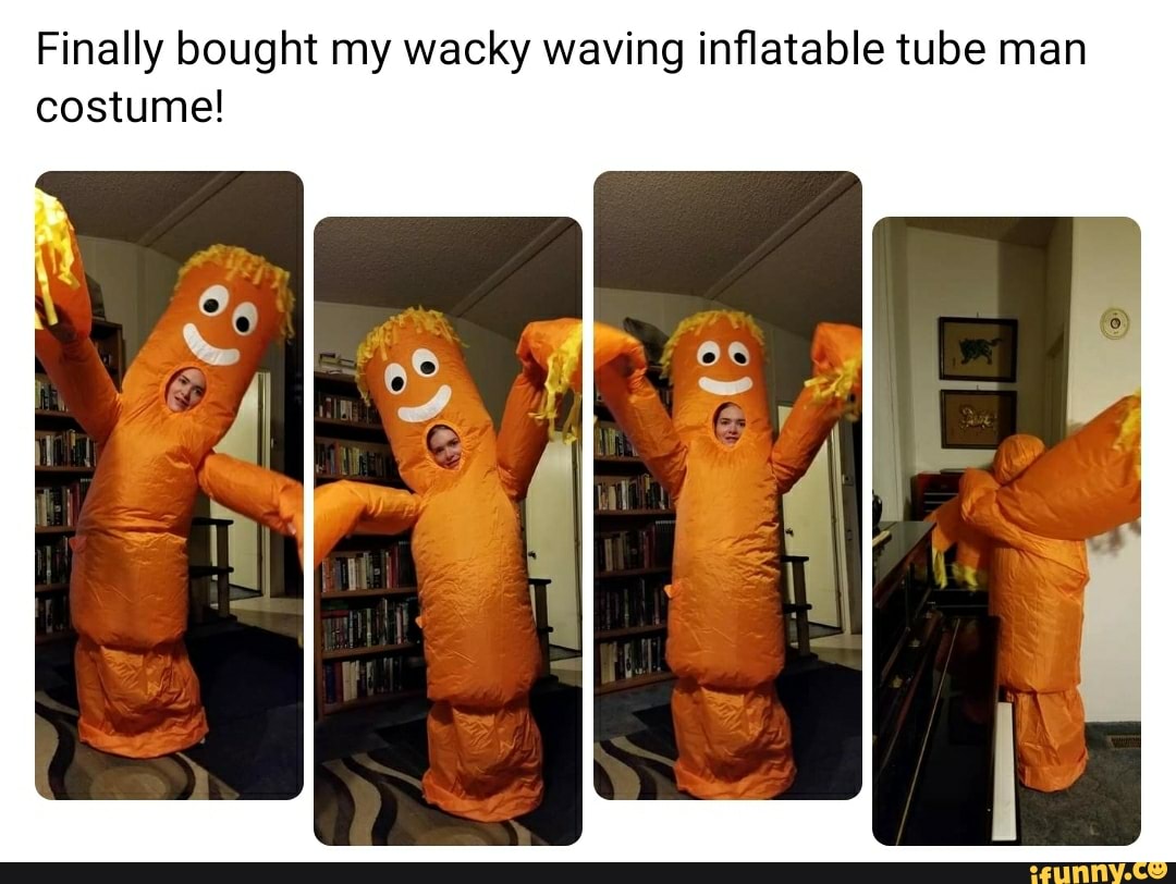 Finally bought my wacky waving inflatable tube man costume! - iFunny