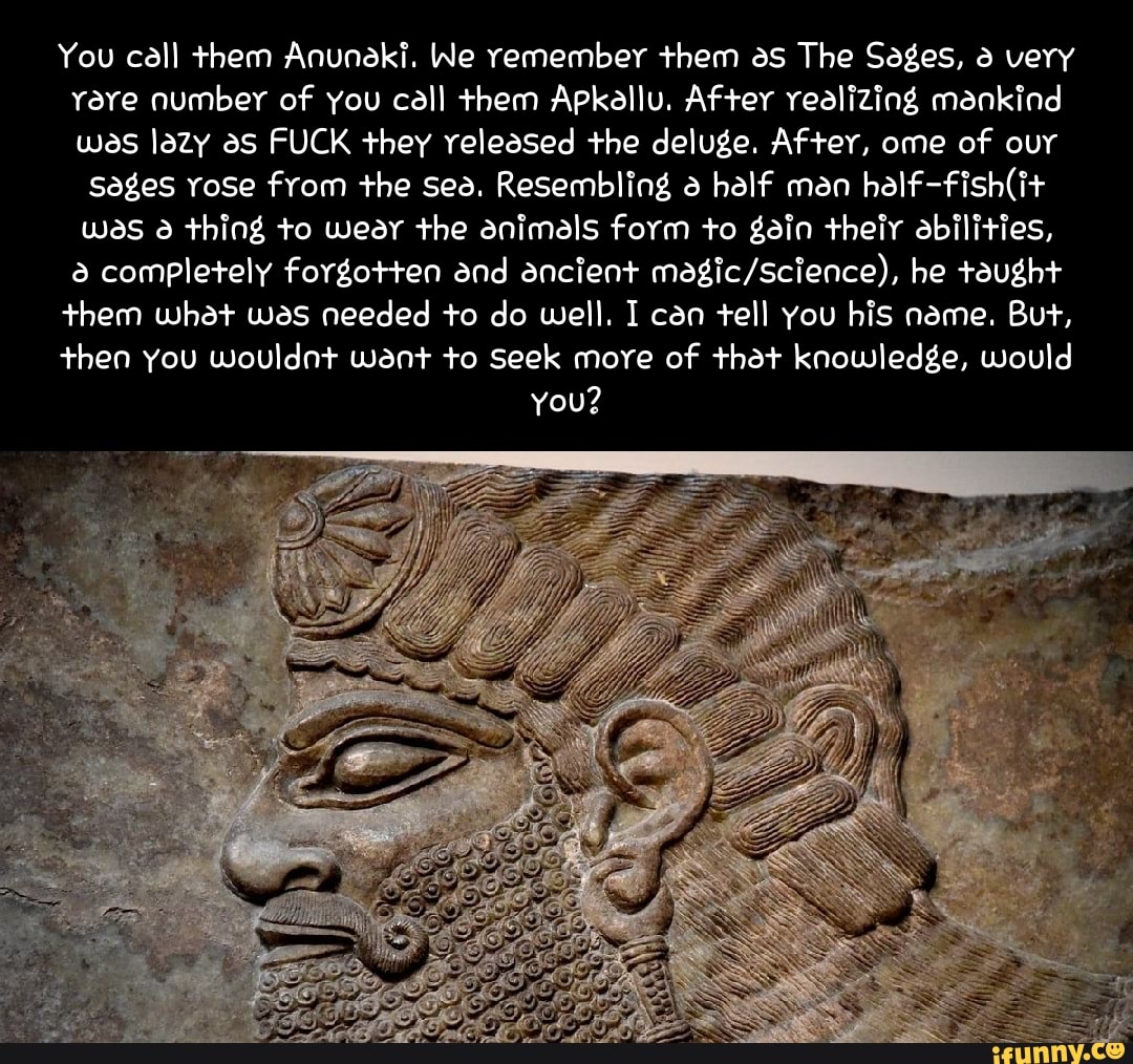 Anunaki memes. Best Collection of funny Anunaki pictures on iFunny