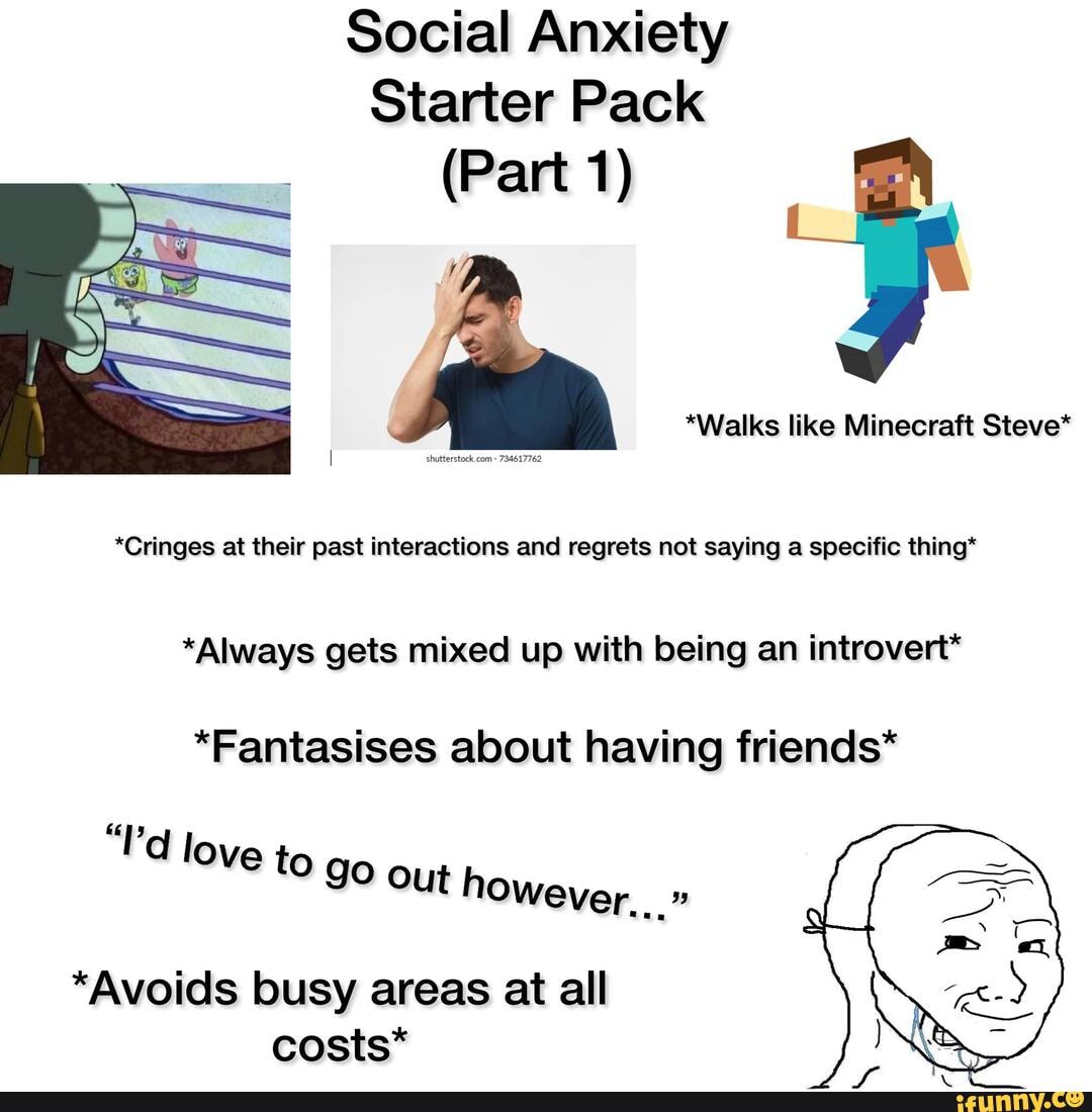 Social Anxiety Starter Pack (Part 1) *Walks like Minecraft Steve ...