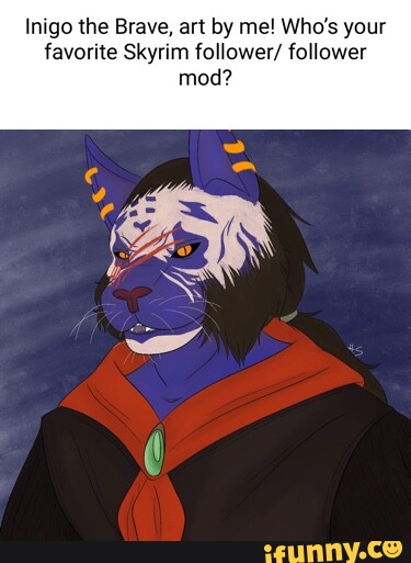 Inigo the Brave, art by me! Who's your favorite Skyrim follower ...