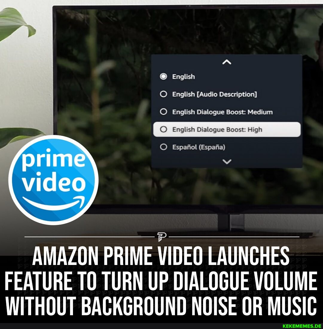 Amazon Prime Video has added a ‘dialogue boost’ feature to select ...