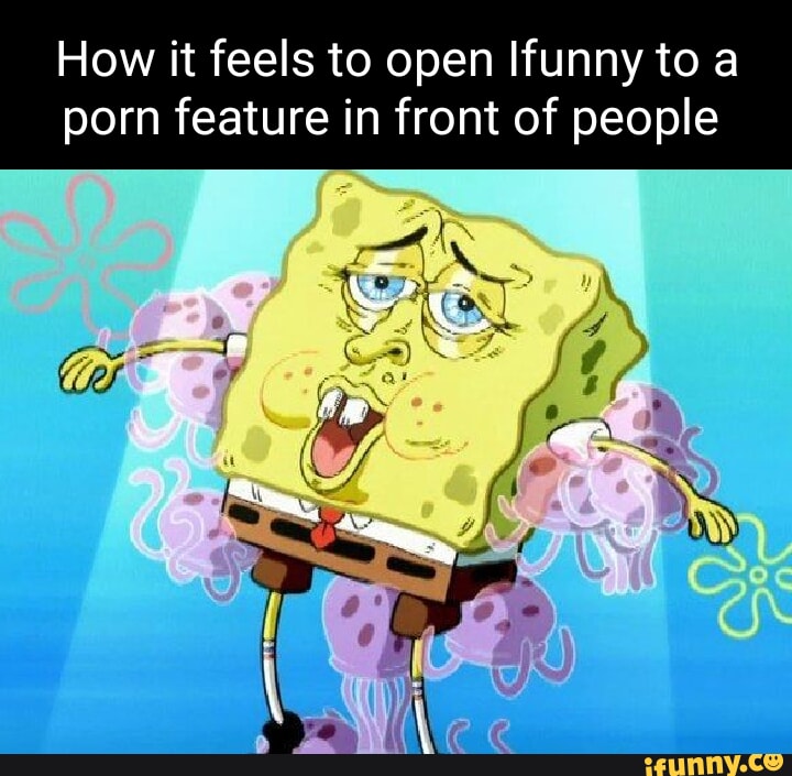 Porm memes. Best Collection of funny Porm pictures on iFunny