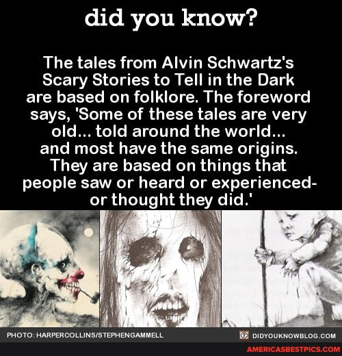Did you know? The tales from Alvin Schwartz's Scary Stories to Tell in ...