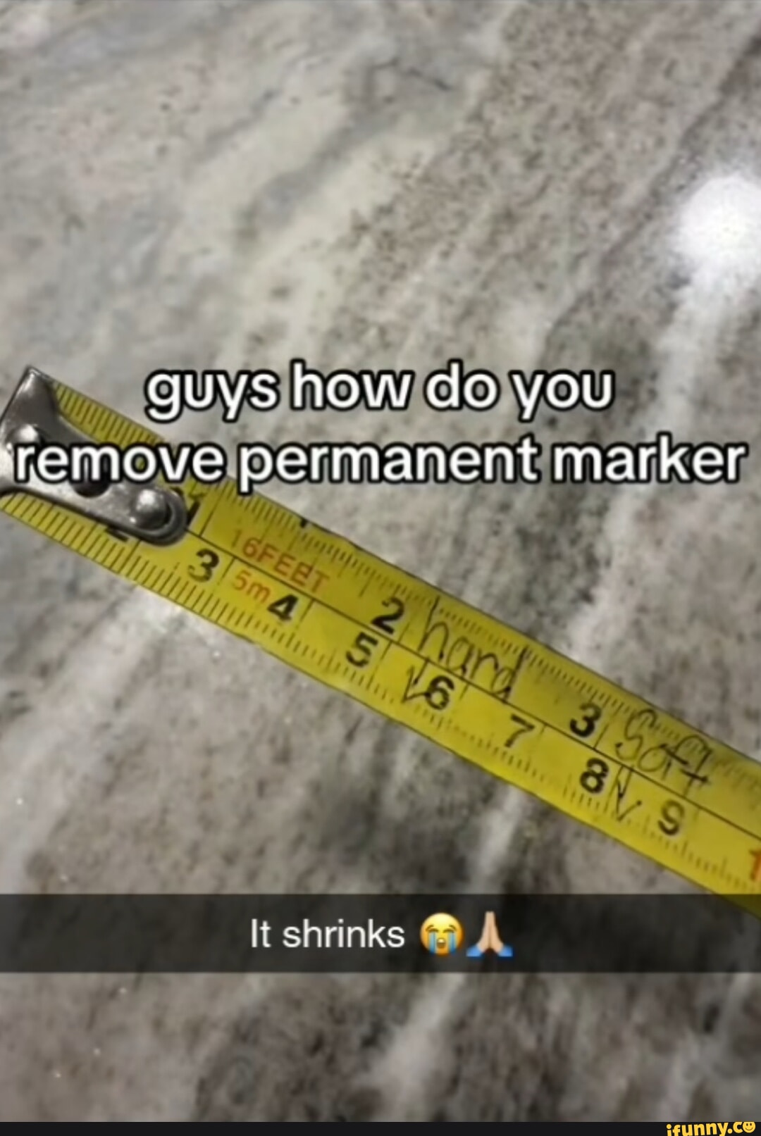 Guys how do you 'remove permanent marker It shrinks - iFunny