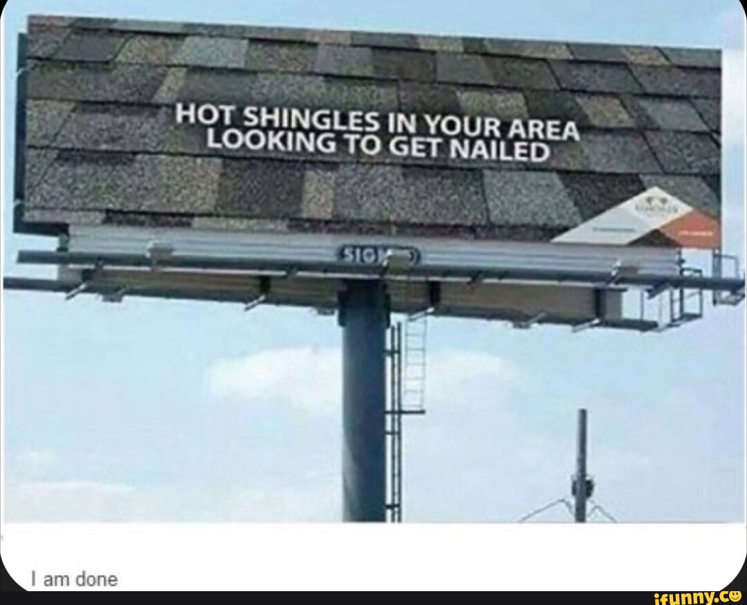 Shingles memes. Best Collection of funny Shingles pictures on iFunny
