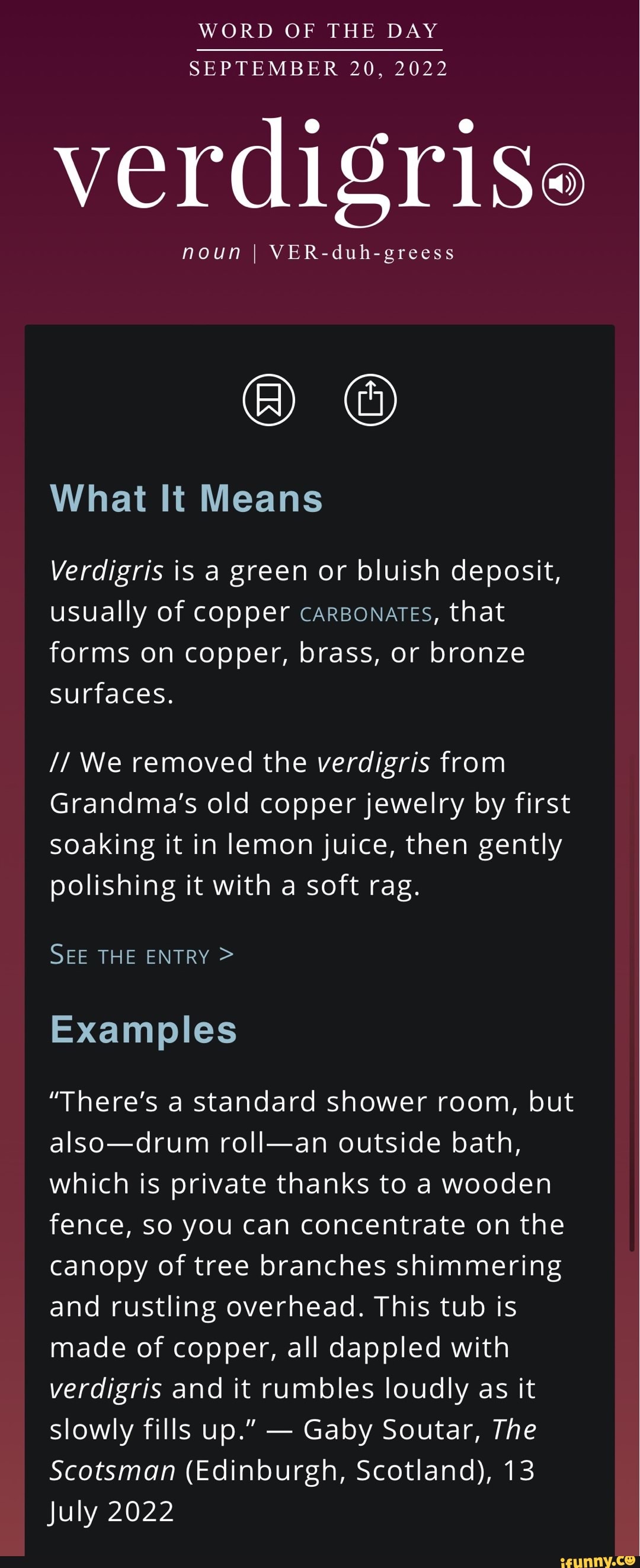 WORD OF THE DAY SEPTEMBER 20, 2022 verdigris" noun I VER-duh-greess What It Means Verdigris is a ...