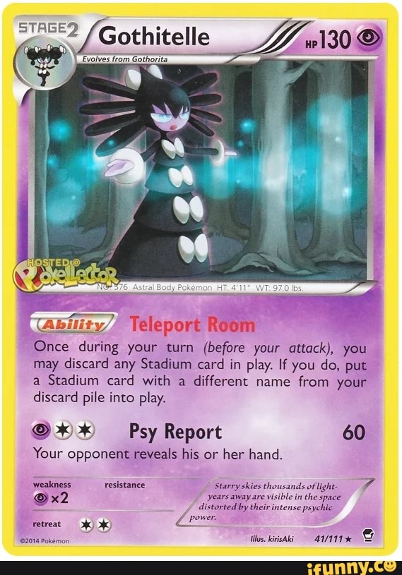 Gothitelle Once during your turn (before your attack), you may discard ...