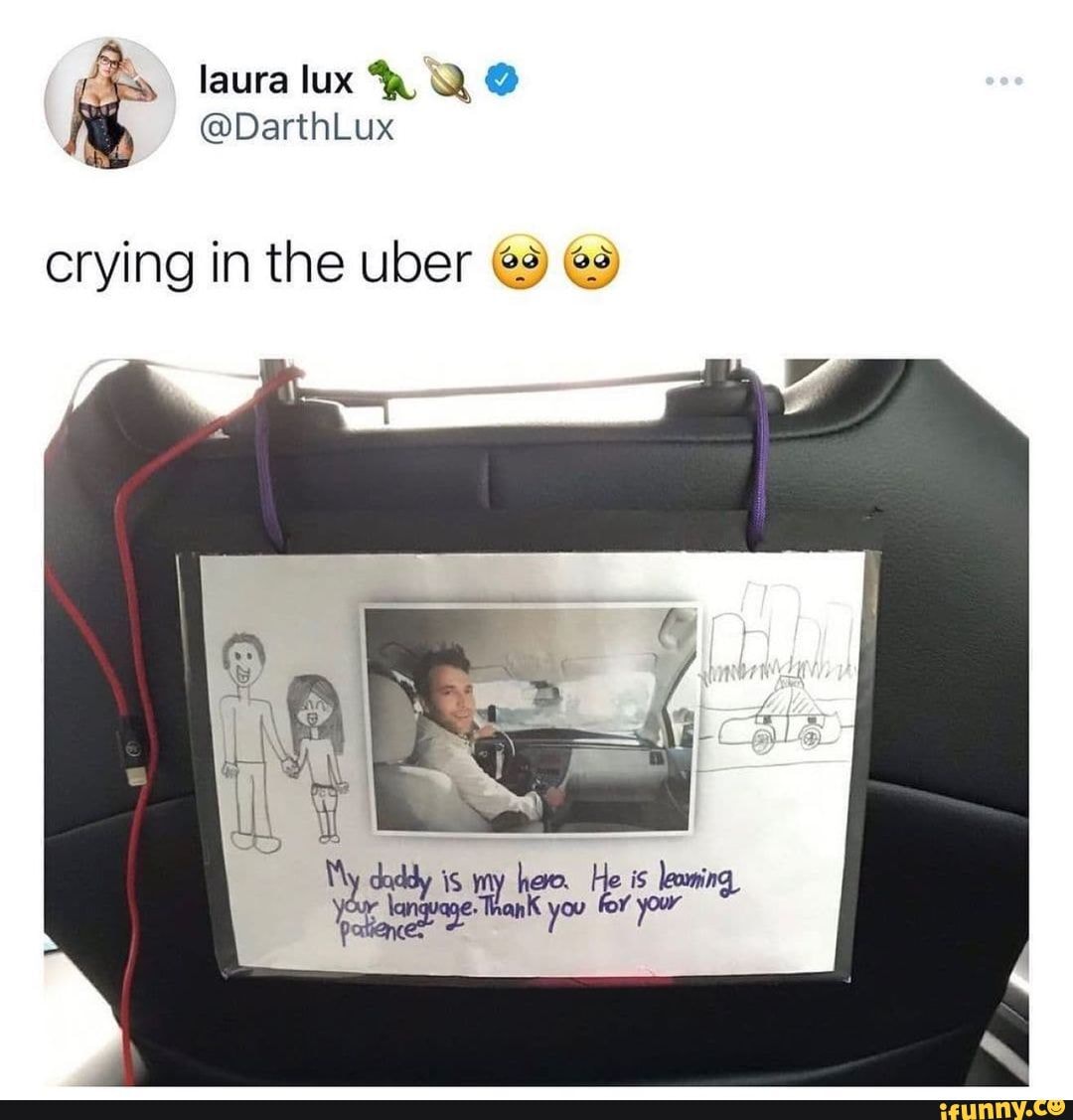 Laura lux @DarthLux crying in the uber - iFunny