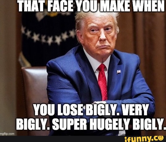 Bigly memes. Best Collection of funny Bigly pictures on iFunny