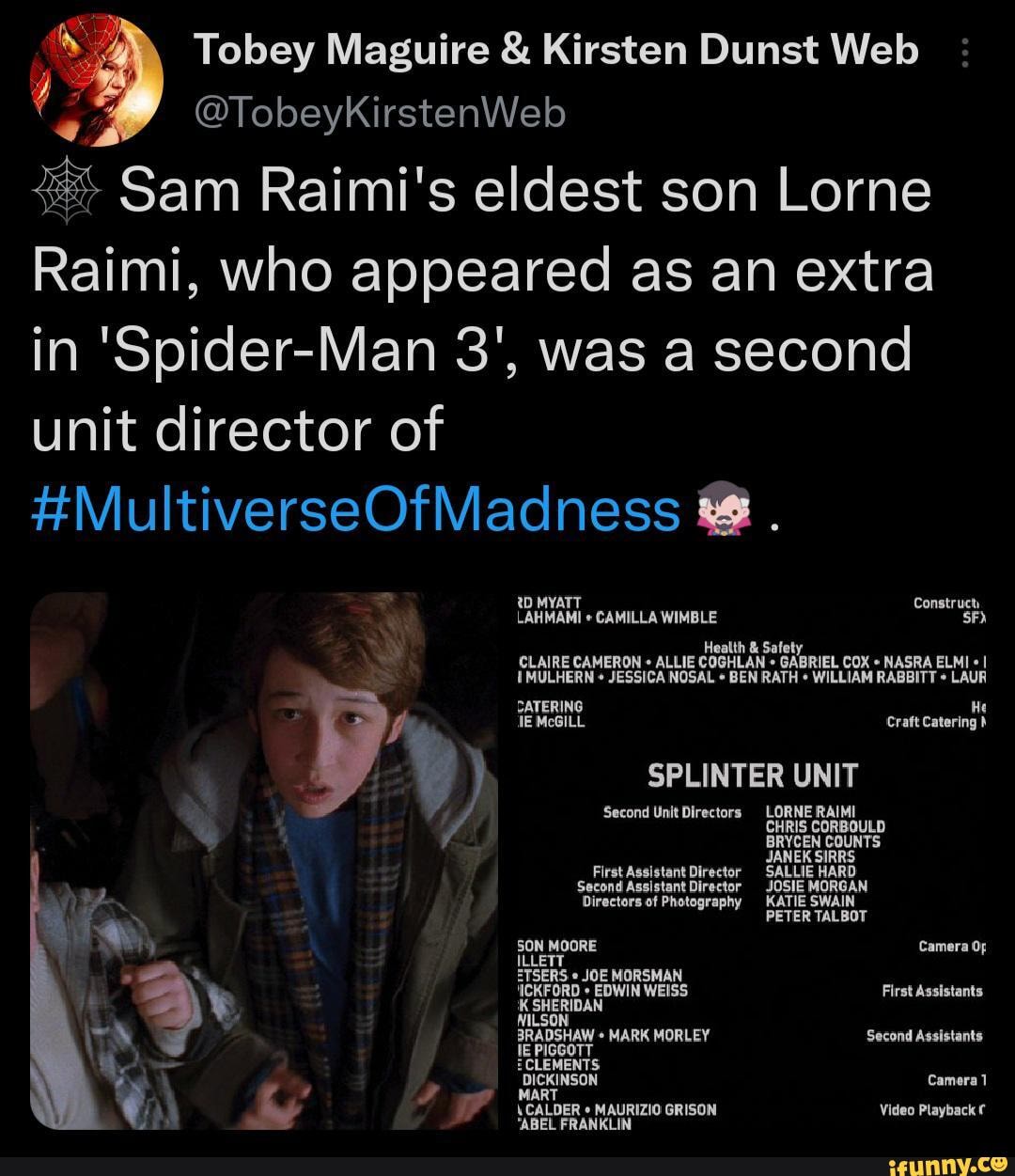 @TobeyKirstenWeb Sam i's eldest son Lorne Raimi, who appeared as an ...