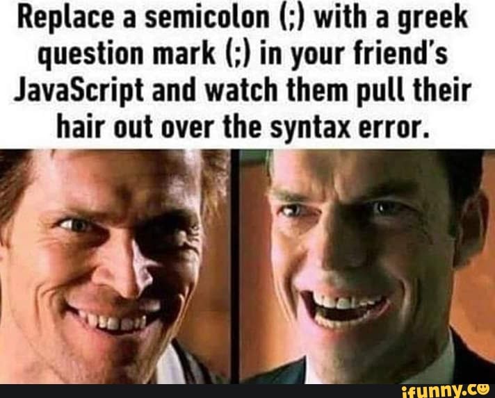 Why is greek question mark a semicolon - vibesdase