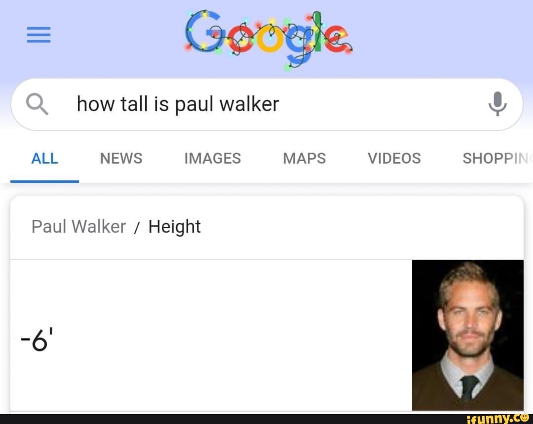 How tall is paul walker ALL NEWS IMAGES MAPS VIDEOS SHOP# Paul Walker ...