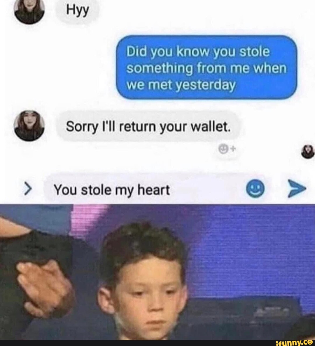 Did you know you stole something from me when we met yesterday Sorry I ...