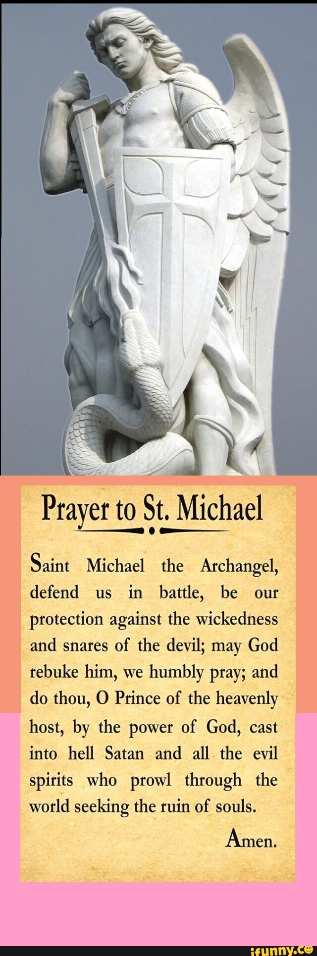 Prayer to St. Michael Saint Michael the Archangel, defend us in battle ...