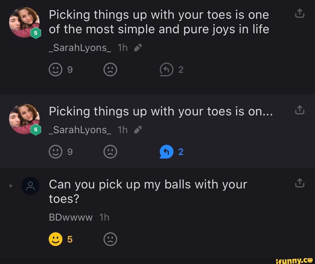 G2: “X Picking things up with your toes is on... »; Picking things up ...