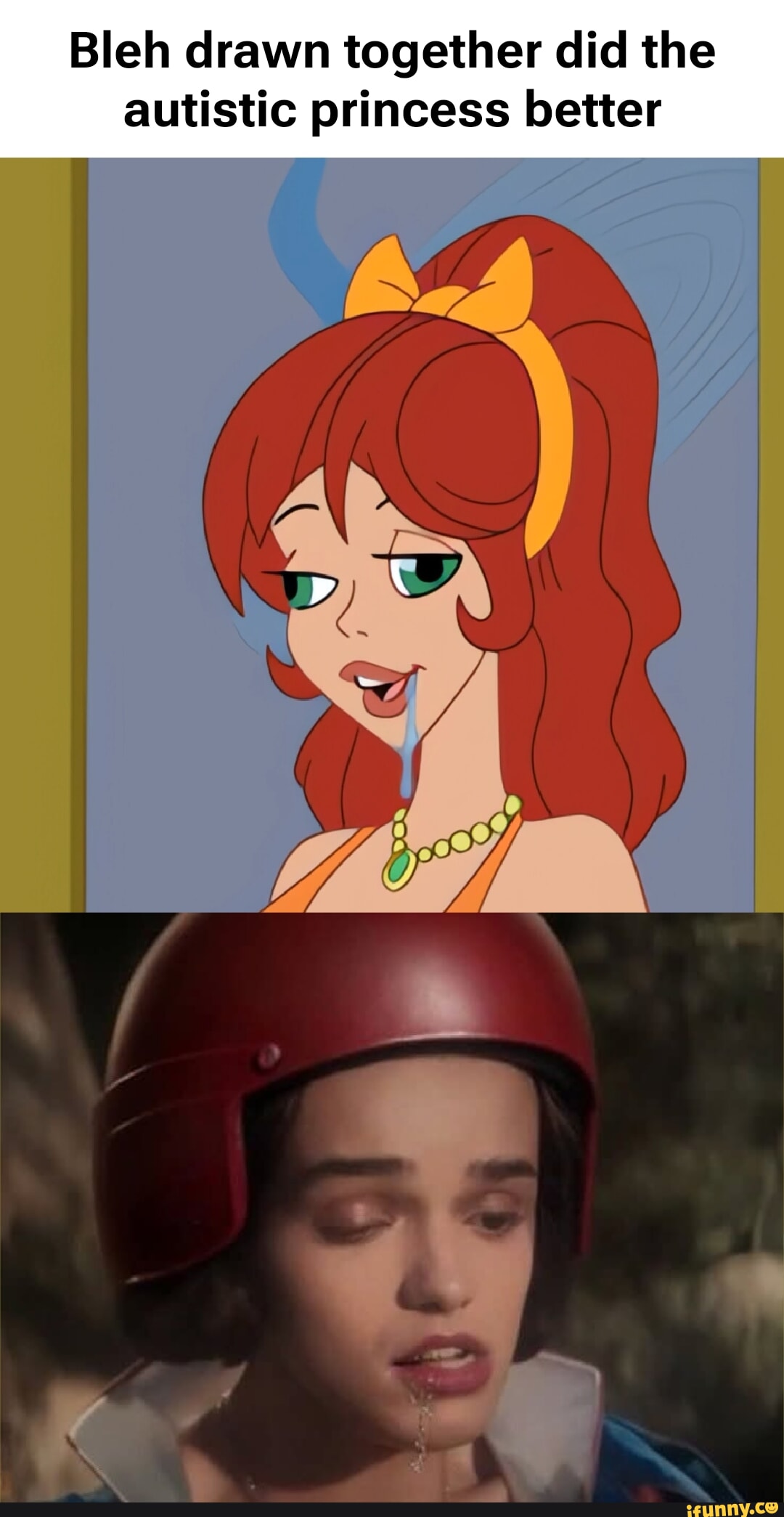 Bleh drawn together did the autistic princess better - iFunny