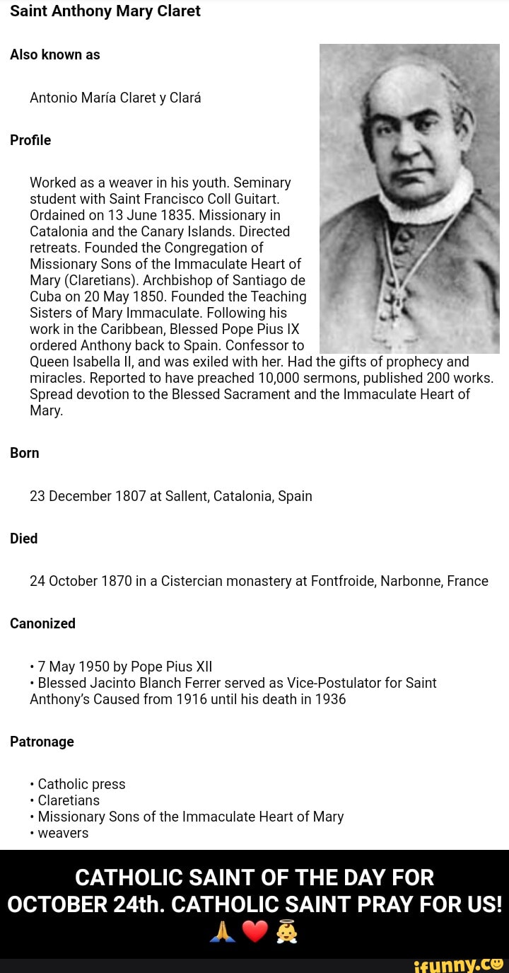 Saint Anthony Mary Claret Also known as Antonio Maria Claret y Clara ...