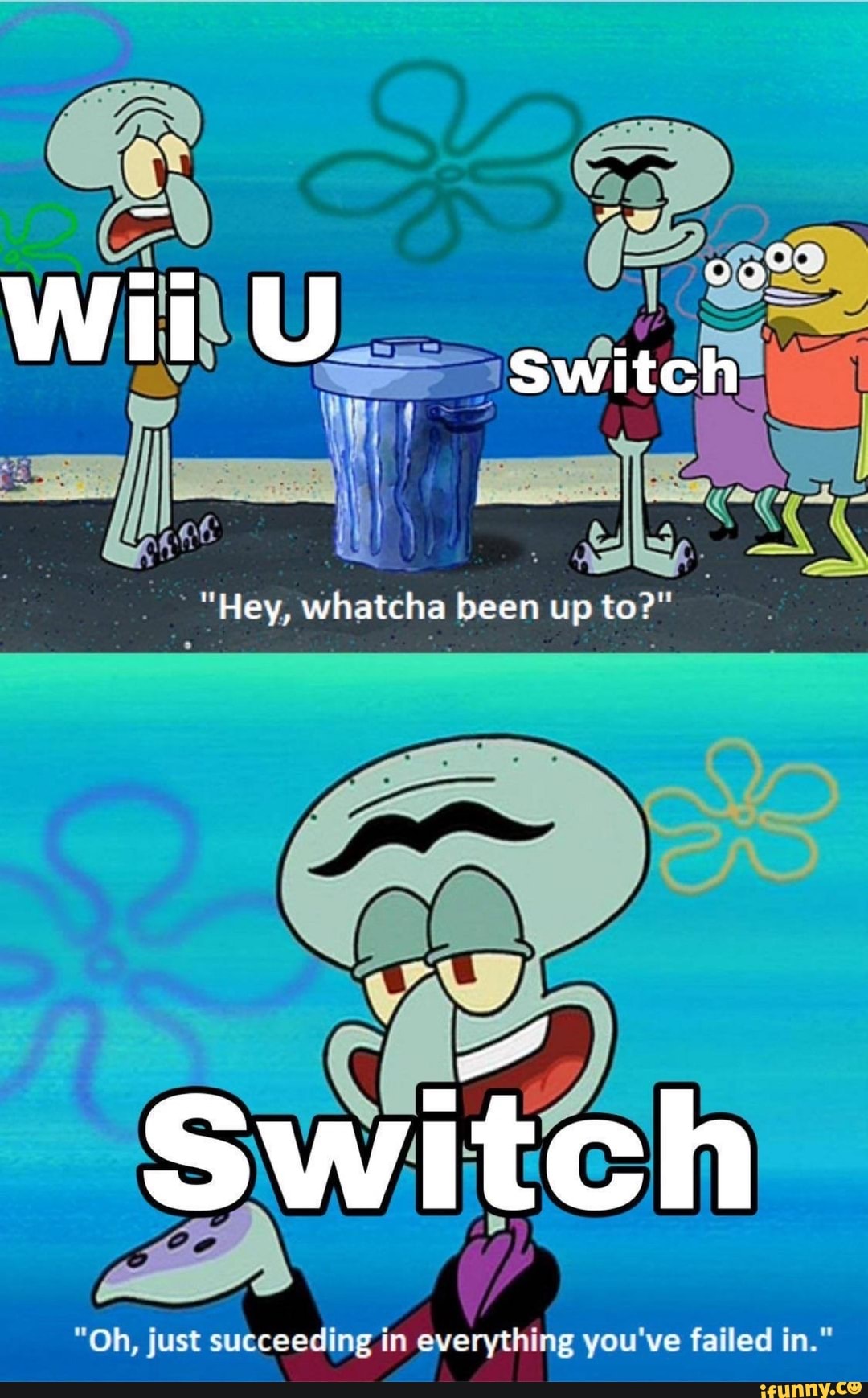 Sie "Hey, whatcha been up to?" "Oh, just succeeding in everything you ...