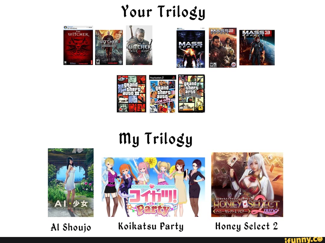 Your Trilogy Al Shoujo Koikatsu Party Honey Select 2 Ifunny