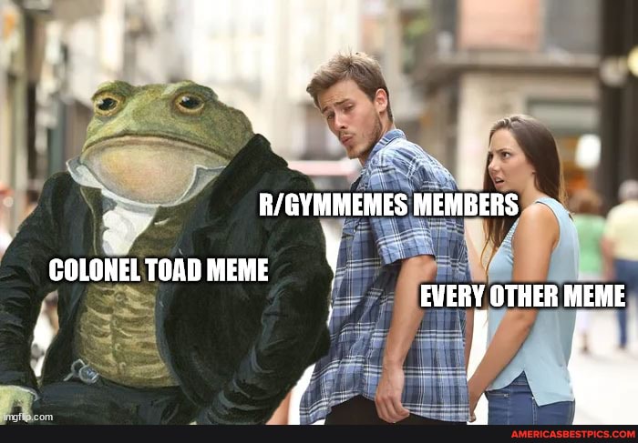 MEMBERS COLONEL TOAD MEME EVERY OTHER MEME - America’s best pics and videos