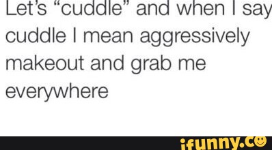 Makeout memes. Best Collection of funny Makeout pictures on iFunny