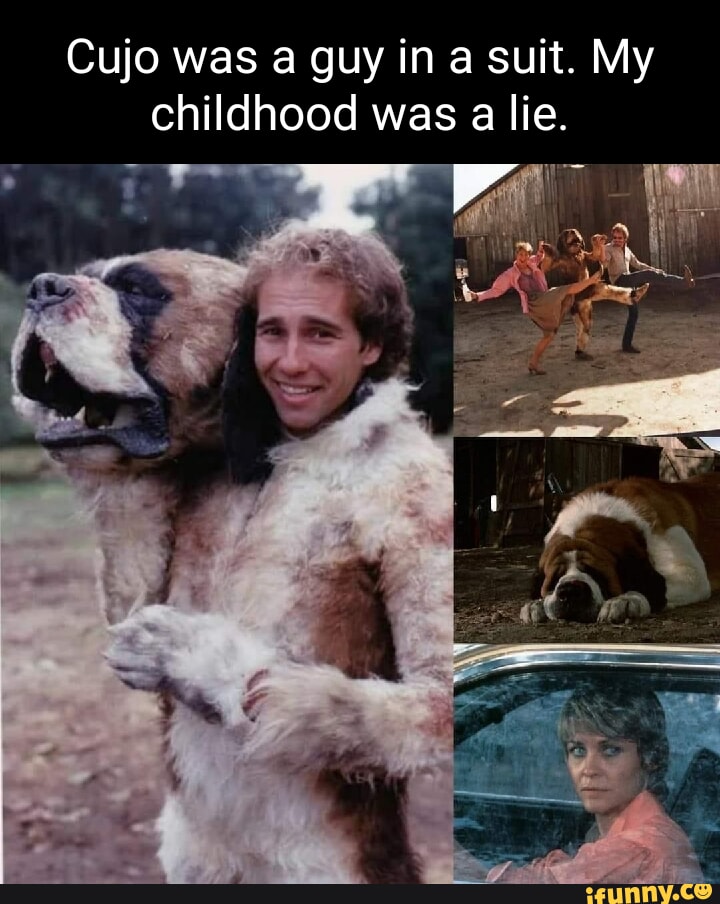 Cujo memes. Best Collection of funny Cujo pictures on iFunny